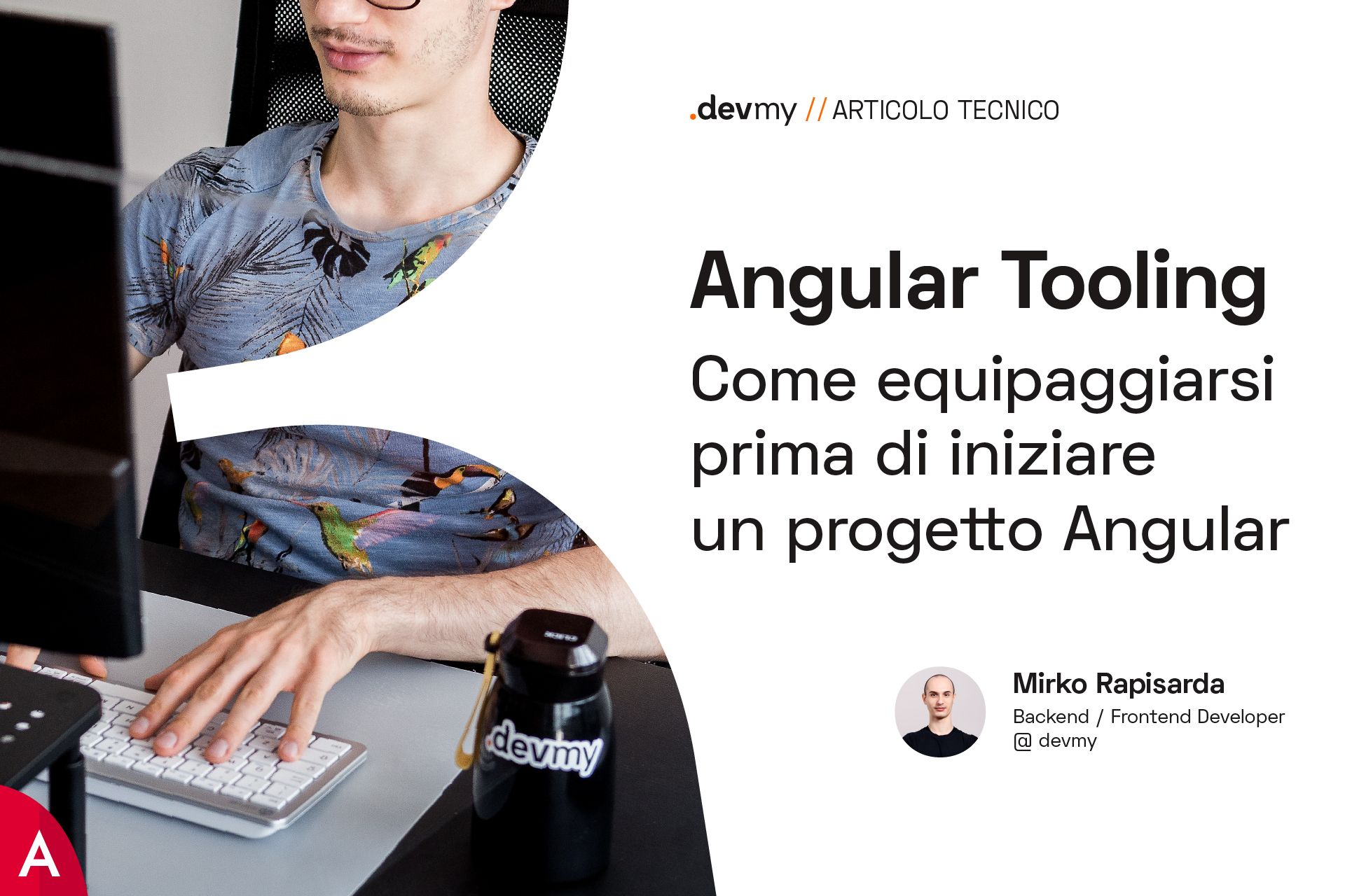 Angular Tooling - Come equipaggiarsi prima di affrontare un progetto ...